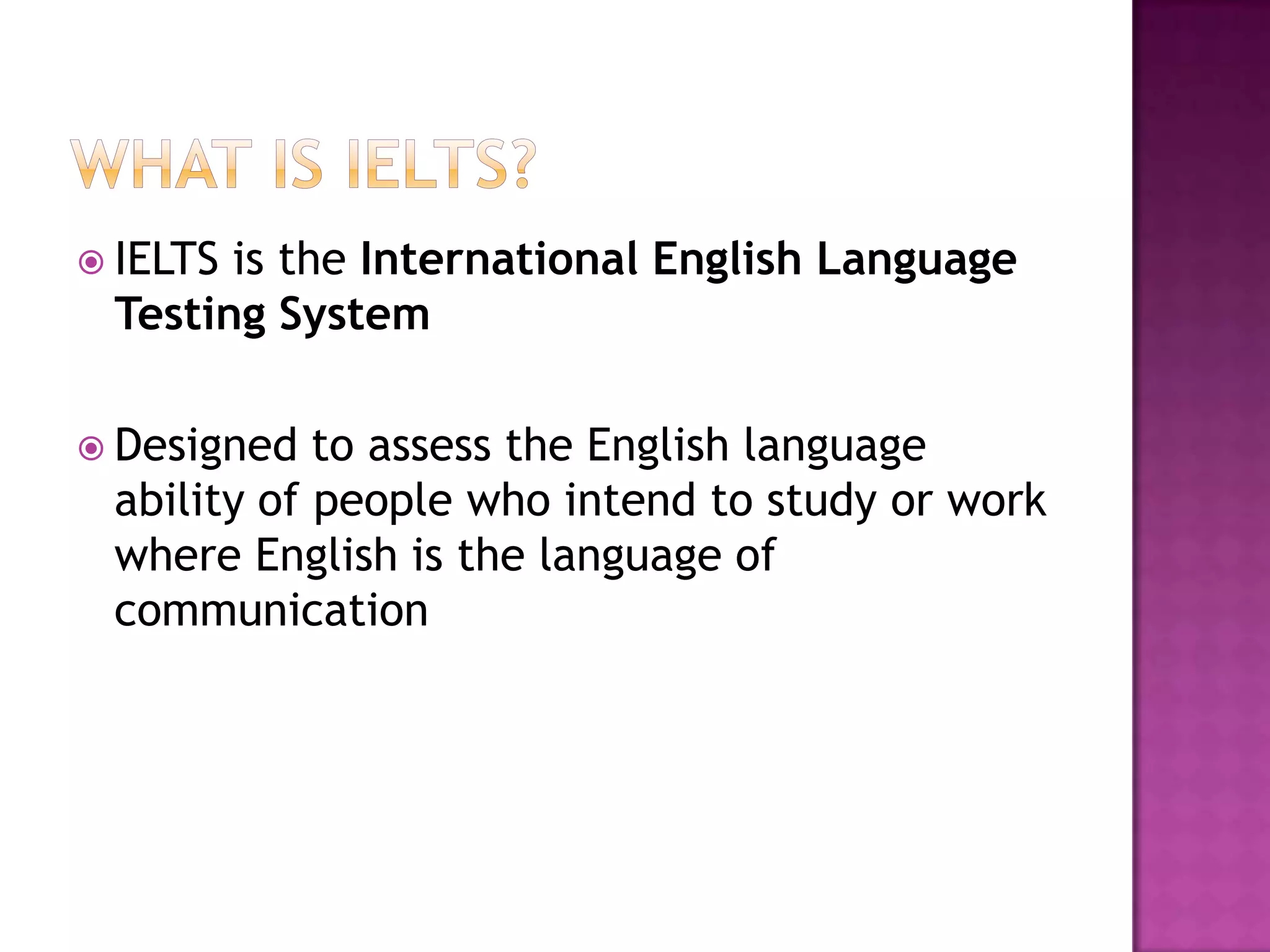 IELTS Teaching Workshop: Introduction To IELTS | PPTX