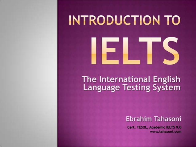 IELTS Teaching Workshop: Introduction To IELTS | PPTX