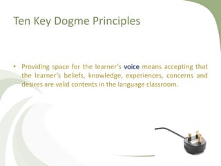 Dogme- Teaching Unplugged | PPSX