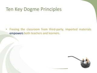 Dogme- Teaching Unplugged | PPSX