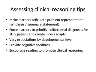 Teaching-and-assessing-clinical-reasoning.ppt
