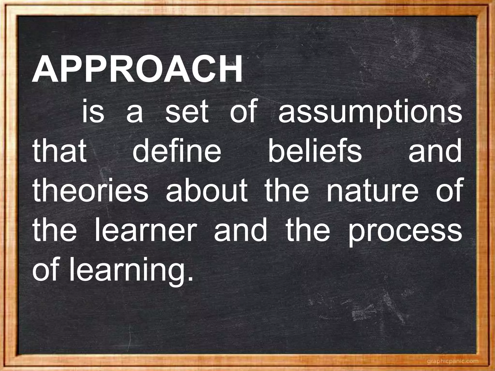 Teaching Approaches and Methods | PPTX