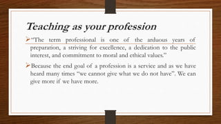 TEACHING-AS-YOUR-VOCATION-MISSION-AND-PROFESSION..pptx