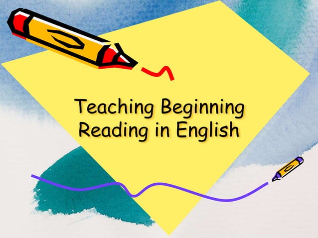 Teaching-Beginning-Reading_English_The-Four-Pronged-Approach.pptx ...