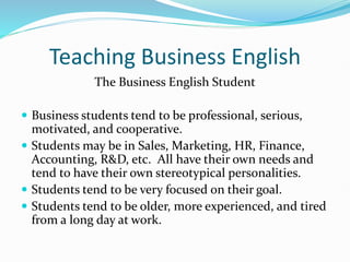 Teaching Business English - A Guide to teach English | PPT