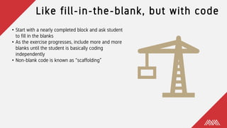 Teaching coding: What is a faded example? | PDF