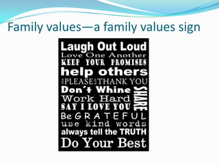 Teaching family values for clinic course | PPTX