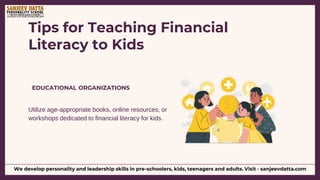 Teaching Financial Literacy to Kids | PPTX