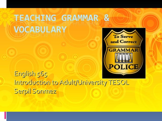 Teaching Grammar & Vocabulary | PPT