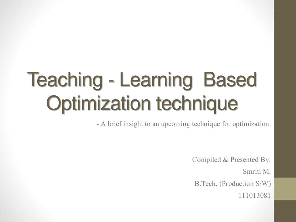 Teaching learning based optimization technique Teaching learning based optimization technique