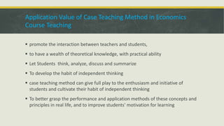 Teaching-learning of Economics with CASE STUDY.ppt