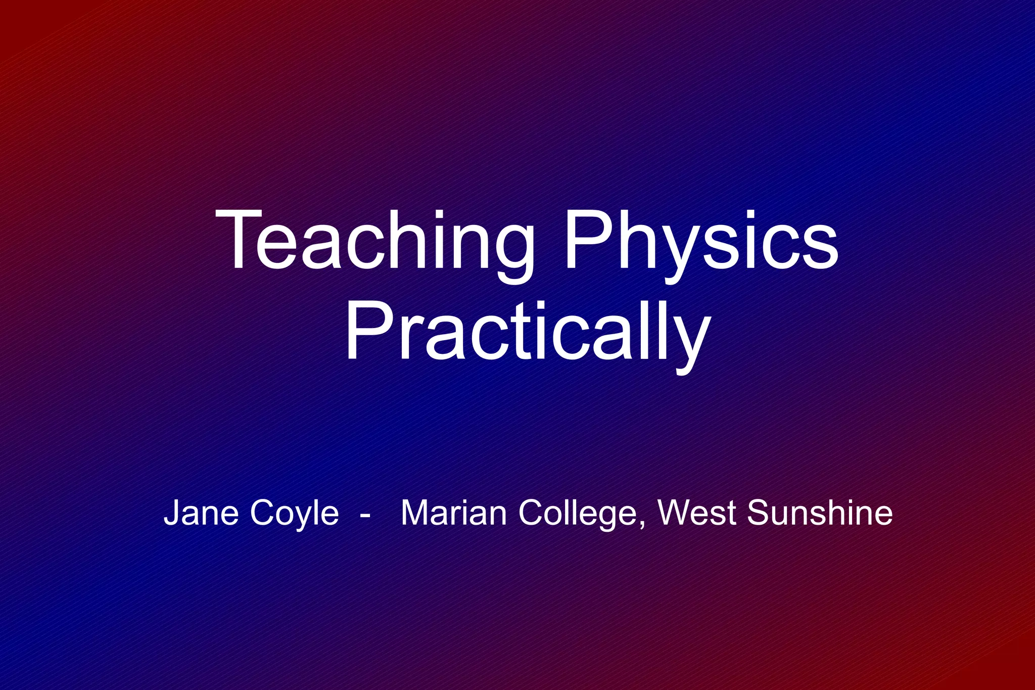 Teaching Physics Practically | ODP