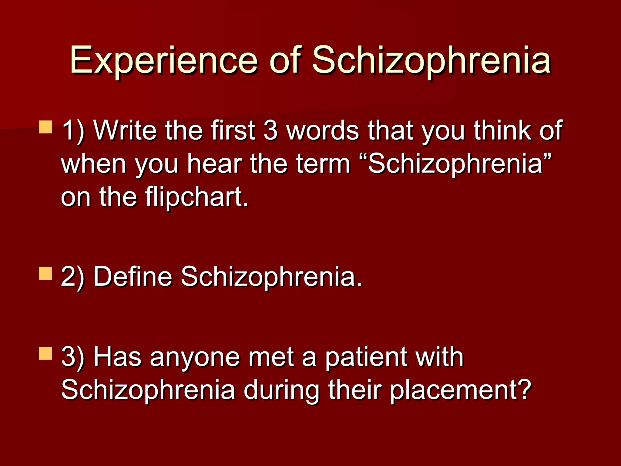 Teaching Project: Schizophrenia | PPT