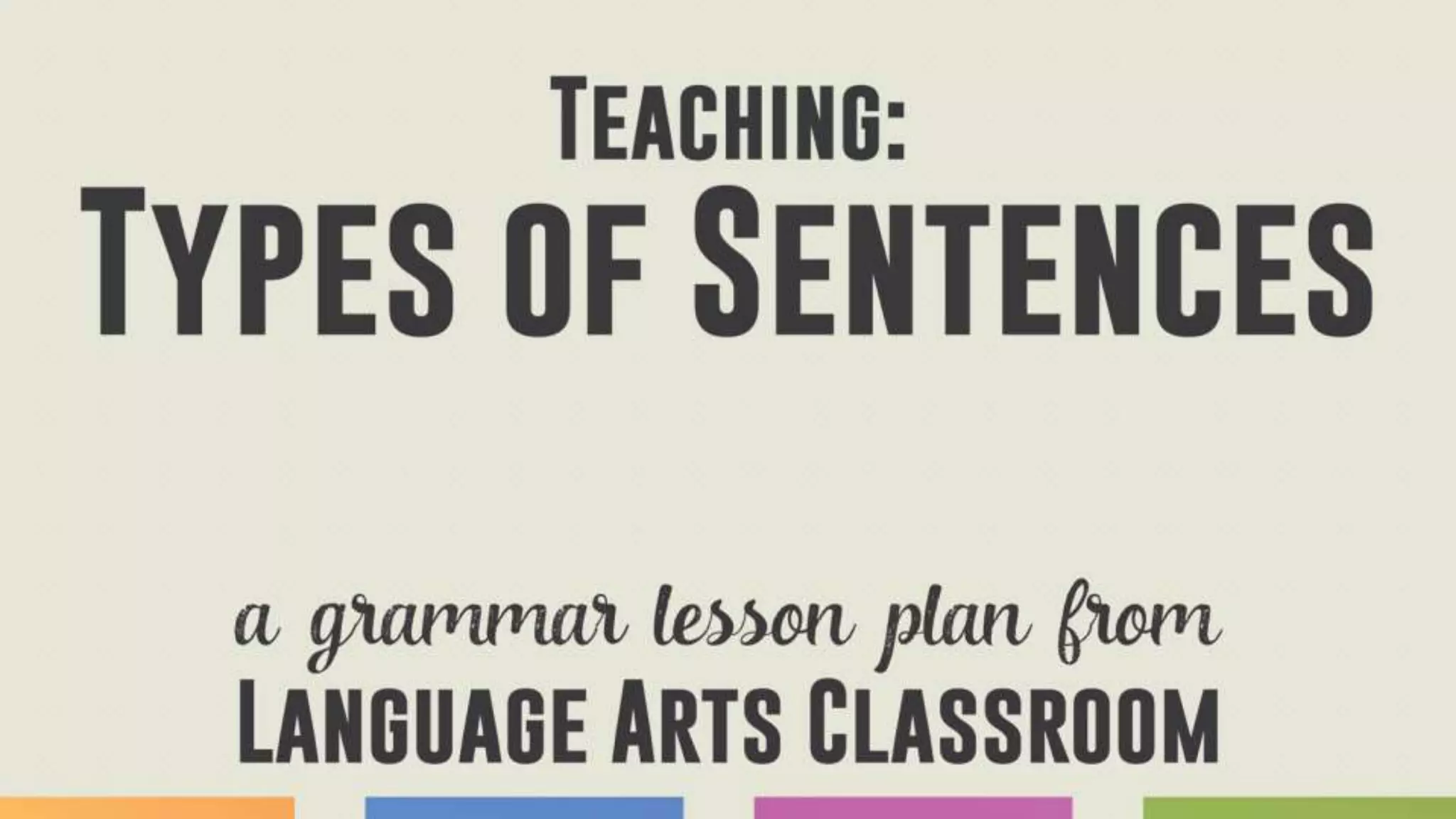 Teaching Grammar: types of sentences | PPTX