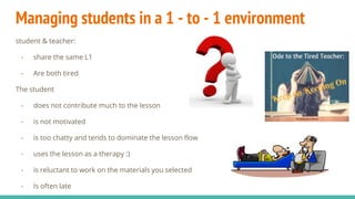Teaching 1 to-1 | PPTX
