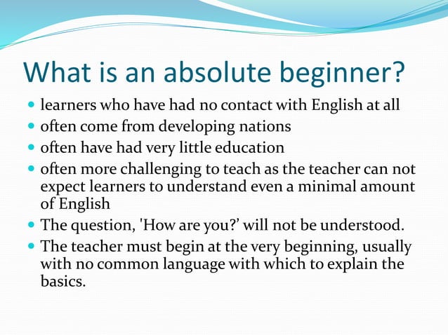 Teaching absolute beginners | PPT