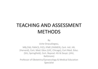 TEACHING AND ASSESSMENT METHODS | PPT