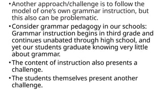 TEACHING AND ASSESSMENT OF THE GRAMMAR.pptx