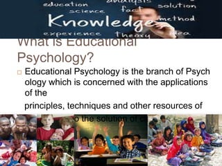 Teaching and educational psychology | PPTX