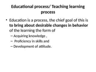 Teaching and Learning Process.ppt for nursesx | PPTX