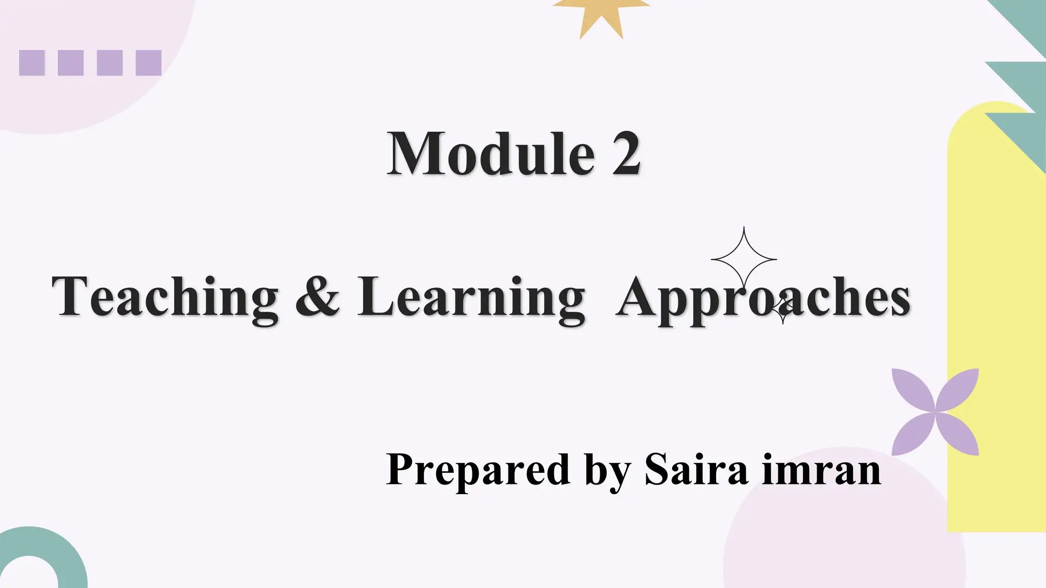 Teaching Approaches and methodology tool | PPTX