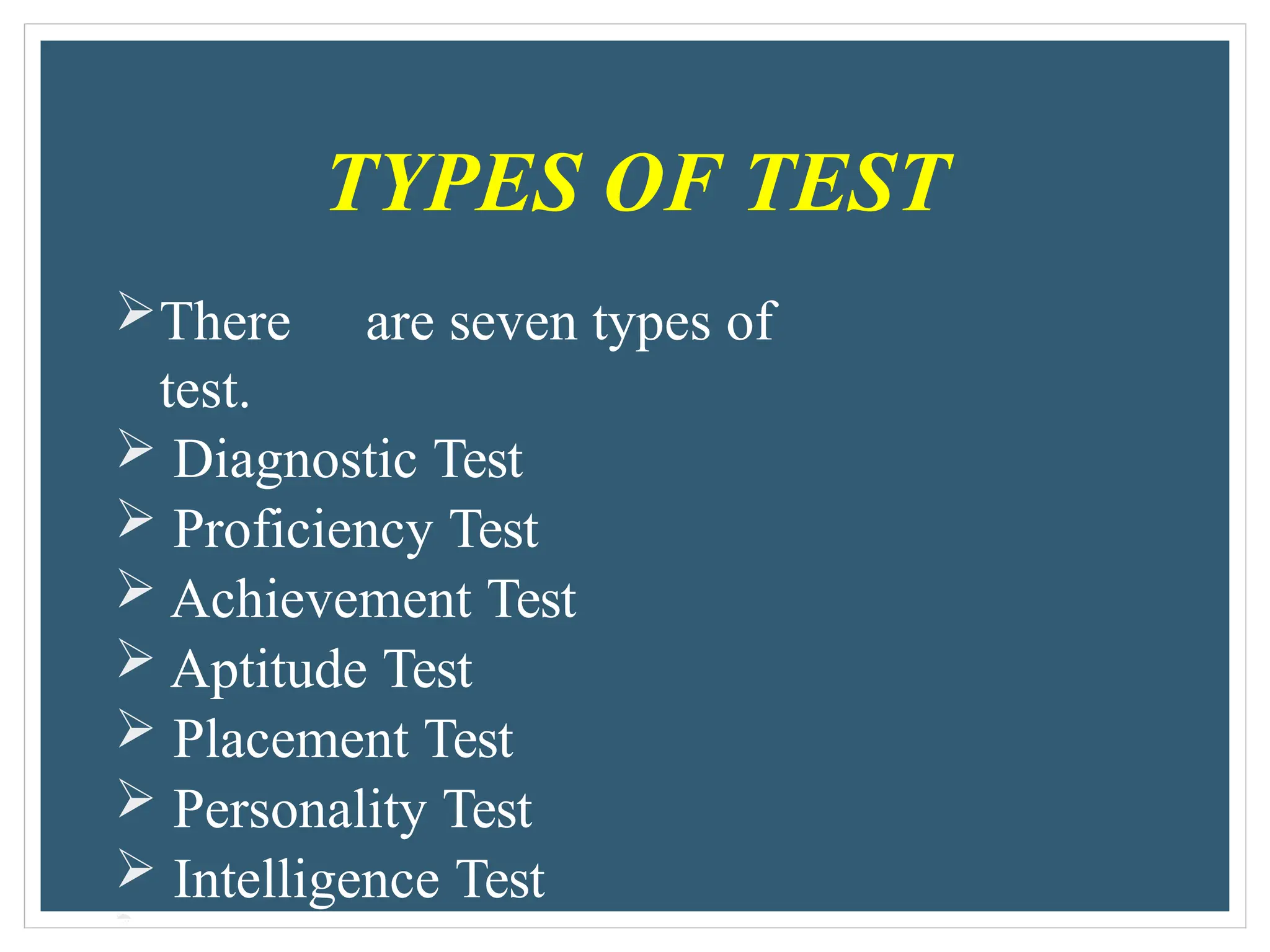 Teaching aptitude-Class 5- Types of test.pptx