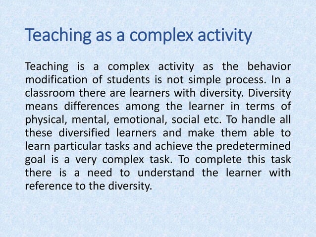 Teaching as a Complex activity | PPTX | Special Education | Education
