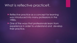 Teaching as a Reflective Practice (1).pptx