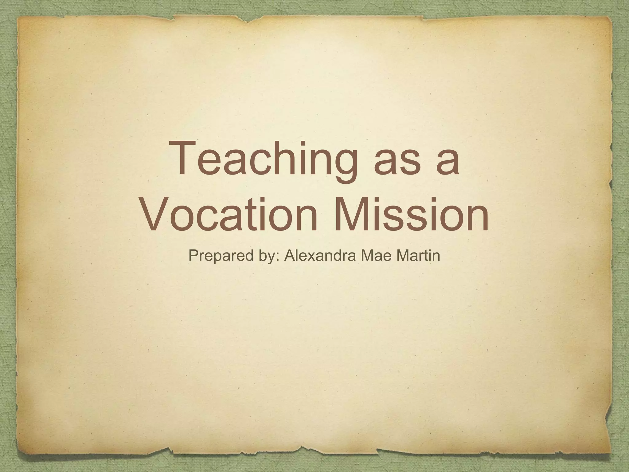 Teaching as a Vocation Mission | PPT