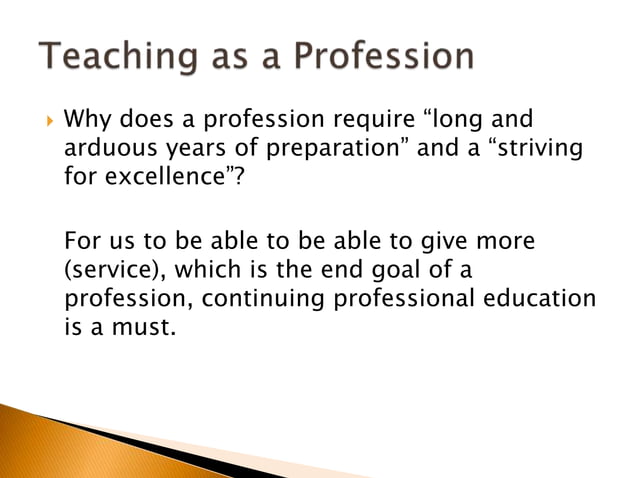 Teaching as a Vocation, Mission and Profession | PPTX | Professional School | Postgraduate Education