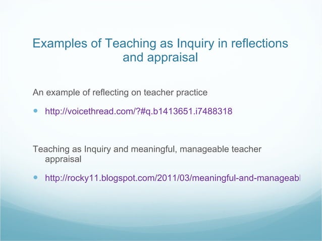 Teaching as inquiry | PPT | Educational Assessment | Education