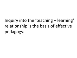 Teaching as Inquiry | PPT