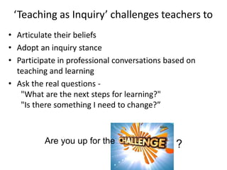 Teaching as Inquiry | PPTX