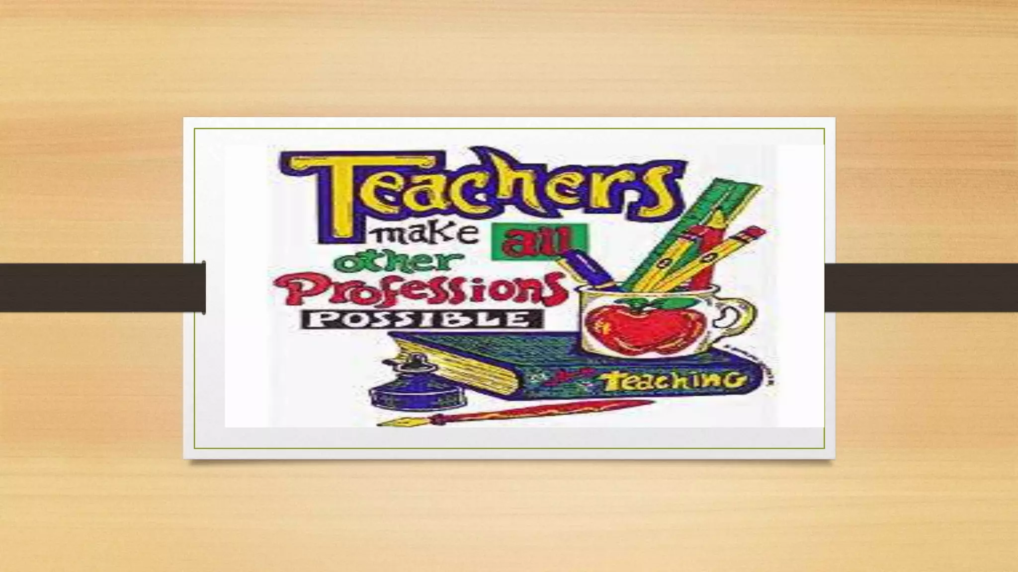 Teaching as noblest profession | PPTX