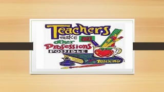 Teaching as noblest profession | PPTX