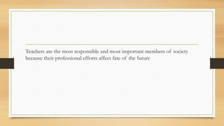 Teaching as noblest profession | PPTX