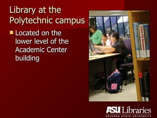 ASU Libraries: Tools You Can Use | PPT