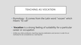 Teaching as vocation, mission and profession | PPTX