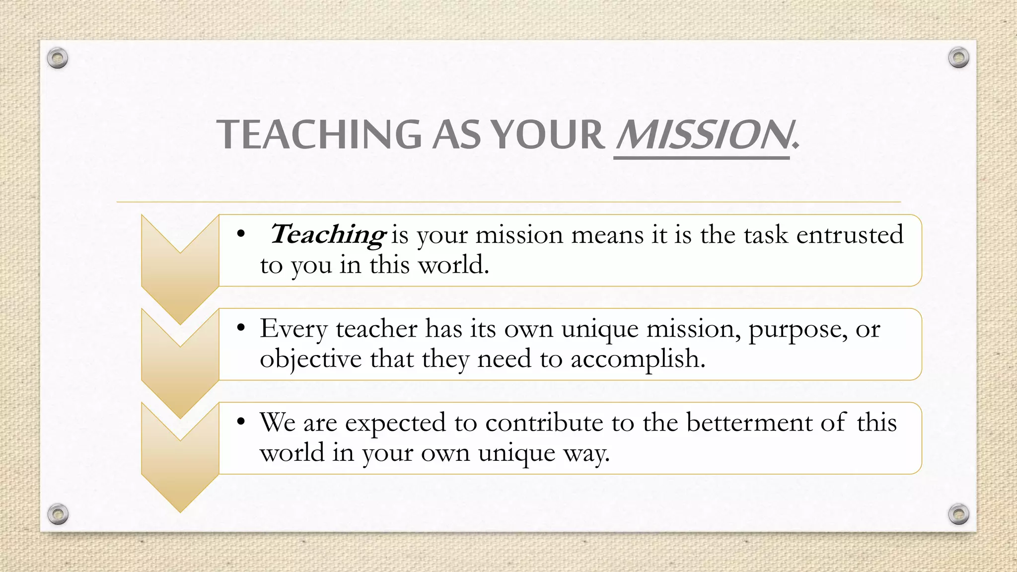 Teaching as your vocation, mission and profession | PPTX