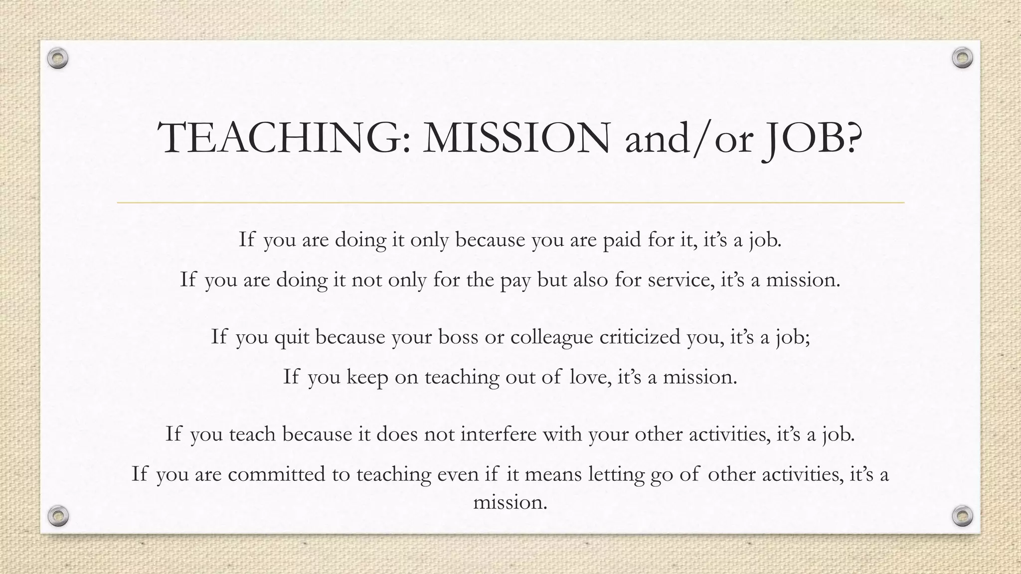 Teaching as your vocation, mission and profession | PPTX