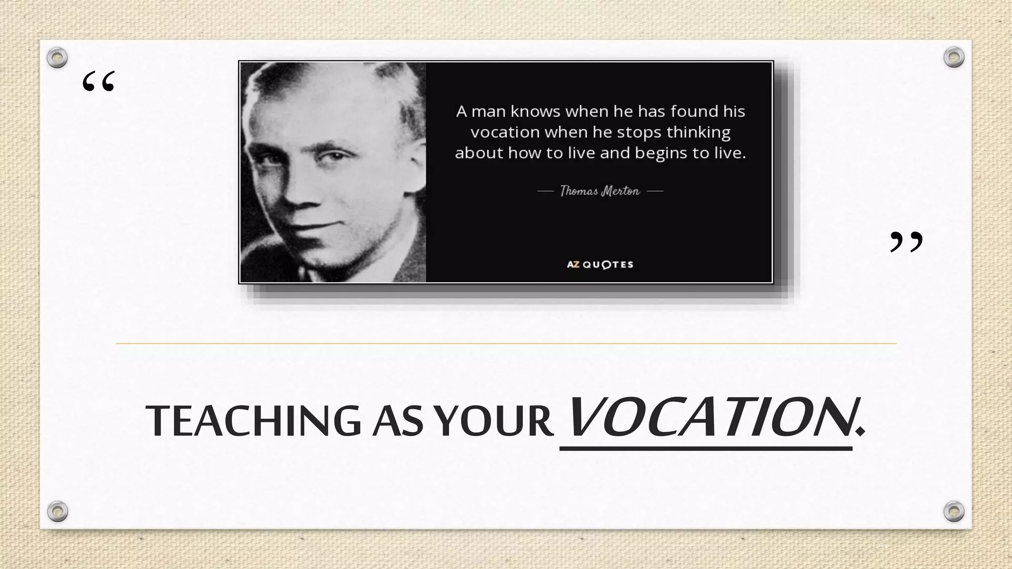 Teaching as your vocation, mission and profession | PPTX