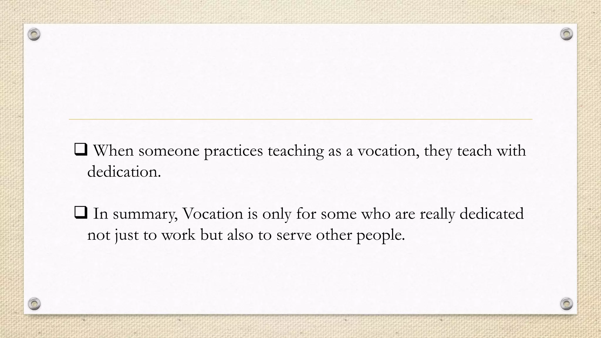 Teaching as your vocation, mission and profession | PPTX