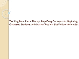Teaching Basic Music Theory Simplifying Concepts for Beginning ...