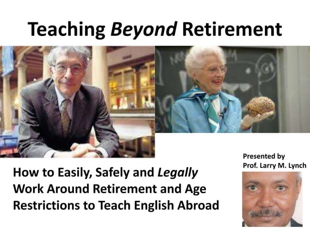 English Language Teaching Beyond Retirement | PPT