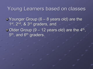 Teaching Across Age Level (children) | PPT