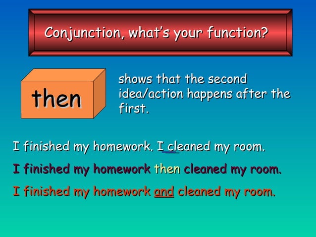 Teaching conjunction