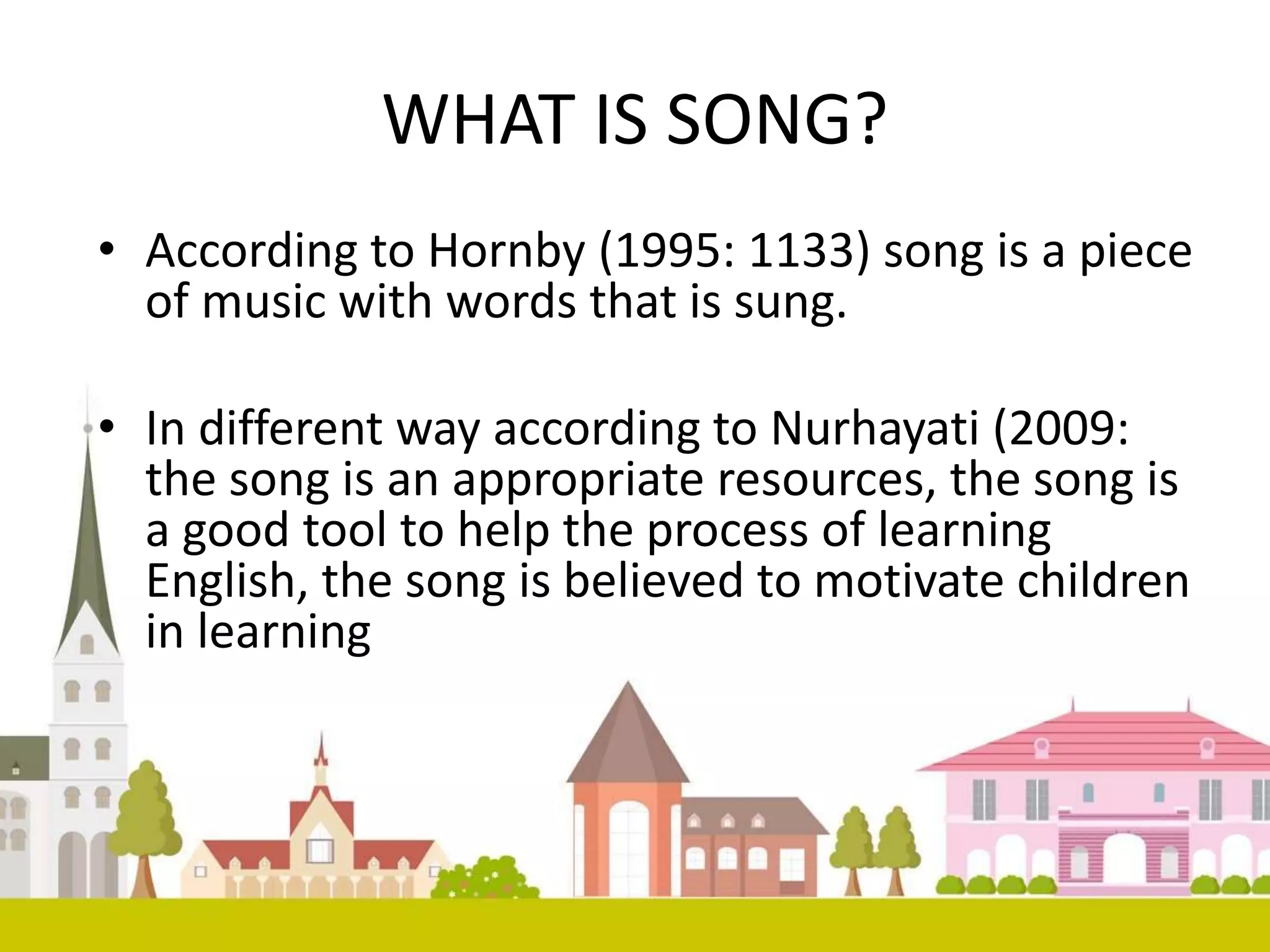 Teaching english for children using song media | PPTX