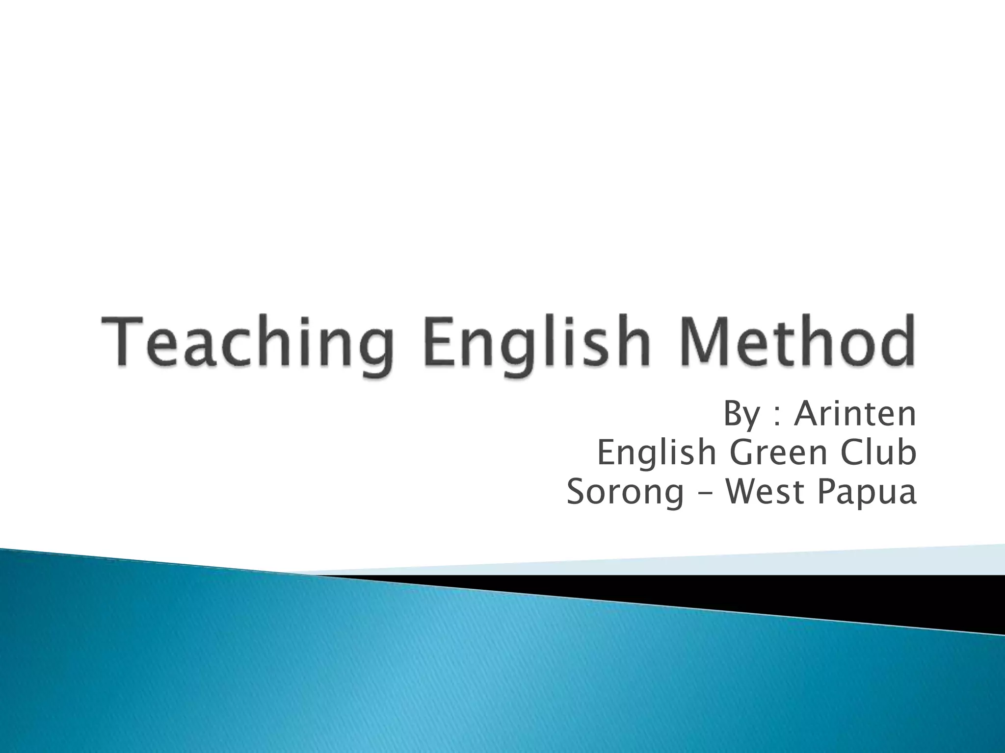 Teaching english method | PPTX