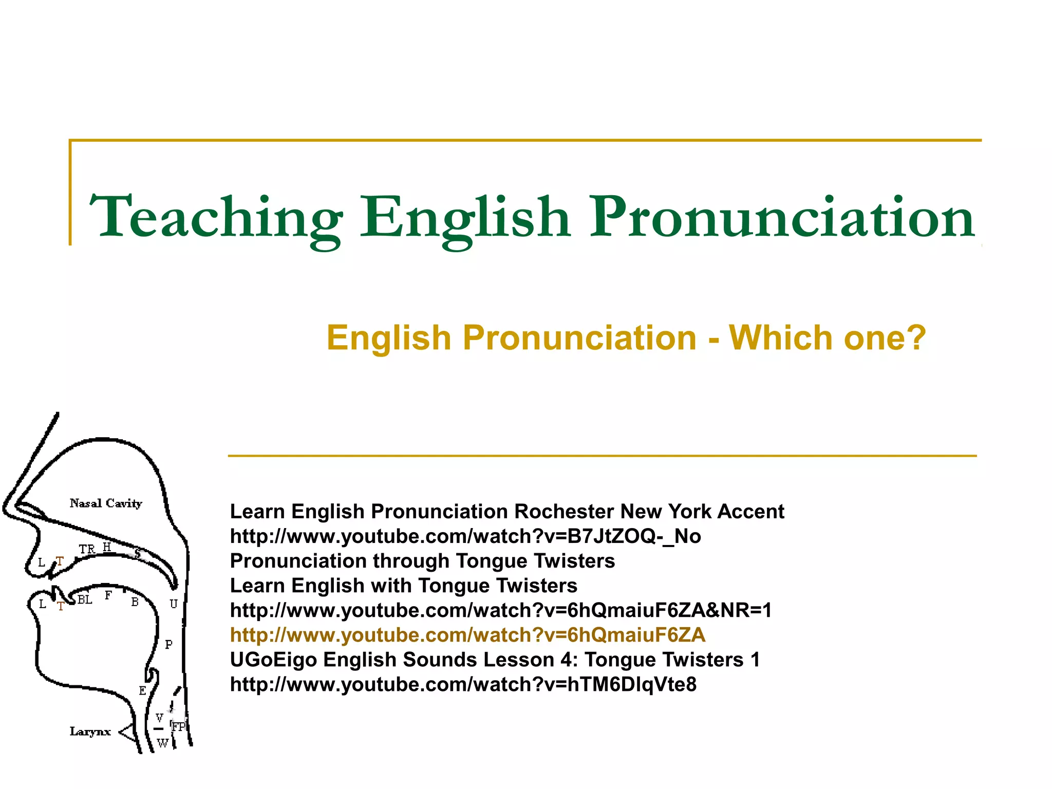 Teaching english pronunciation | PPT