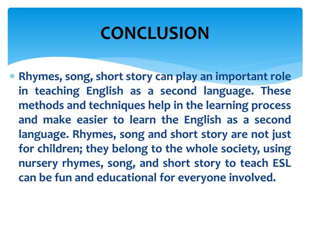 Teaching english through songs, rhymes and short stories | PPTX